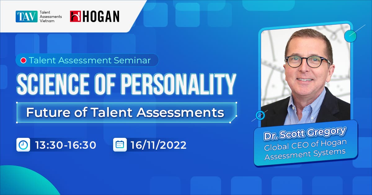 TALENT ASSESSMENT SEMINAR: SCIENCE OF PERSONALITY - FUTURE OF TALENT ...